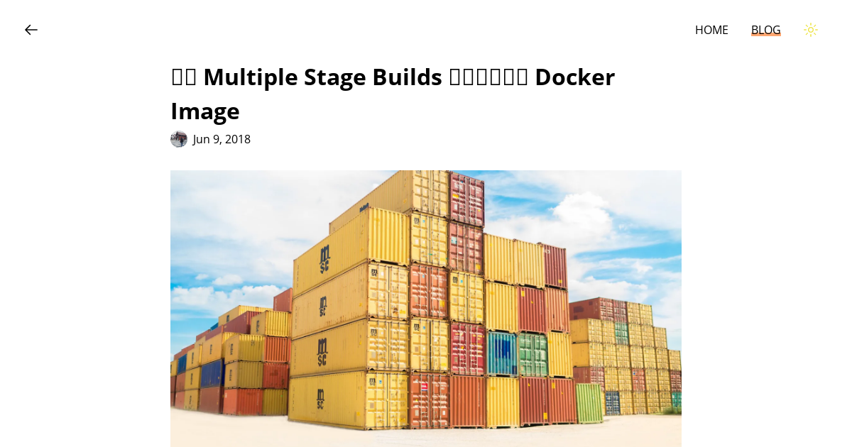 透過 Multiple Stage Builds 編譯出最小的 Docker Image | Peng Jie's Blog